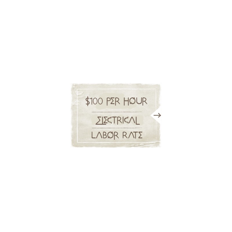$100 Electrical Labor Rate